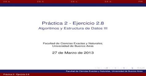Práctica 2 Ejercicio 2 8 Algoritmos Y Estructura De Datos Iii [pdf Document]