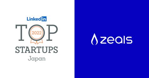 Zeals Was Featured In Linkedin Top Startups 2022 Japan List For The