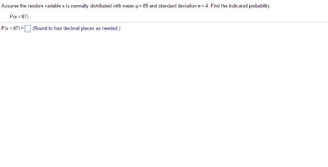 Solved Assume The Random Variable X Is Normally Distributed Chegg