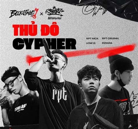 Lời Bài Hát Thủ Đô Cypher Rapital Rpt Orijinn Mck Low G