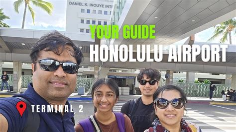Honolulu International Airport Terminal 2 Ultimate Arrival Guide
