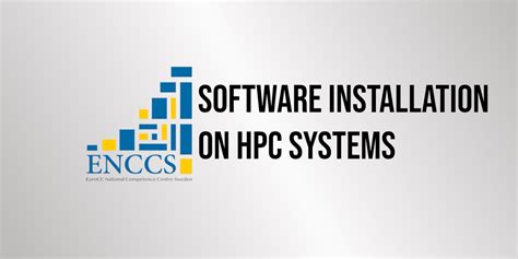software installation on hpc systems hpc serbia