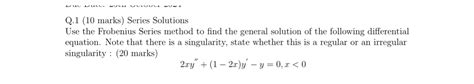 solved q 1 10 ﻿marks ﻿series solutionsuse the frobenius