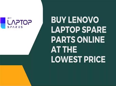 PPT Buy Lenovo Laptop Spare Parts Online At The Lowest Price PowerPoint Presentation ID 12198136