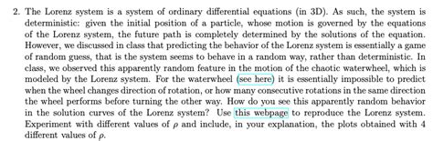 Solved The Lorenz System Is A System Of Ordinary Chegg Com