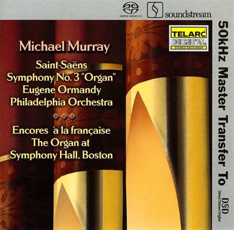 Saint Saëns Michael Murray Eugene Ormandy The Philadelphia Orchestra