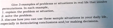 Solved Of Problems Or Situations In Real Life That Involve Give 3 Examples Permutations In