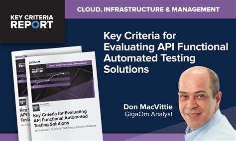 Gigaom On Linkedin Gigaom Key Criteria For Evaluating Api Functional Automated Testing