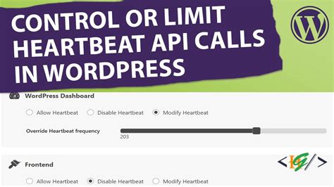 How To Limit Heartbeat Api Calls In Wordpress Disable Or Modify Heartbeat Frequency Youtube