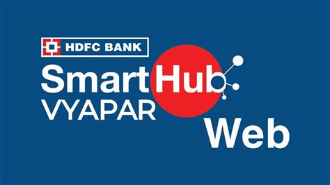 Smarthub Vyapar Web Hdfc Bank Youtube