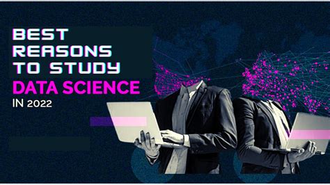 Compelling Reasons To Study Data Science