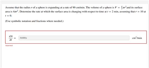 Solved Assume that the radius r of a sphere is expanding at | Chegg.com