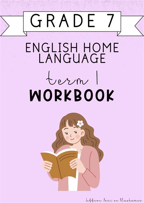 Grade 7 English Home Language Term 1 Workbook 2025