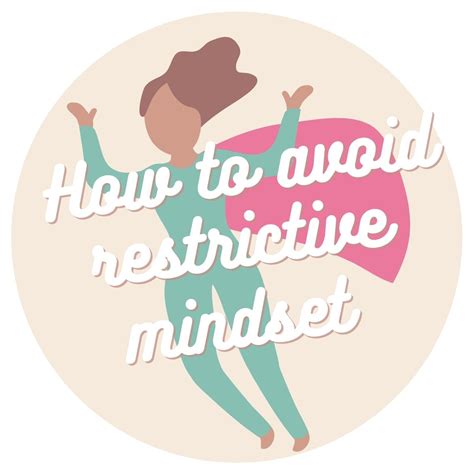 How To Avoid A Restrictive Mindset The Irritable Vegan
