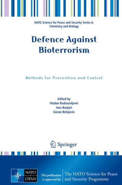 Defence Against Bioterrorism Methods For Prevention And Control By