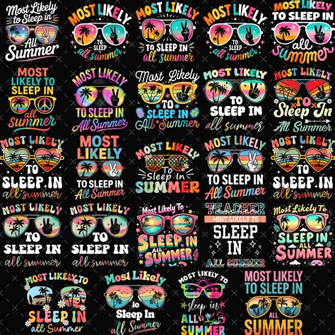 Most Likely To Sleep In All Summer Png Bundle Vacation Png Funny