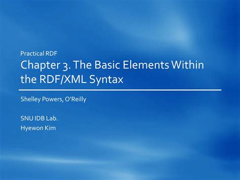 ppt practical rdf chapter 3 the basic elements within the rdf xml