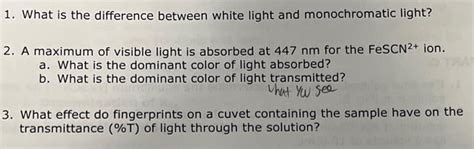 Solved 1 What Is The Difference Between White Light And Chegg Com