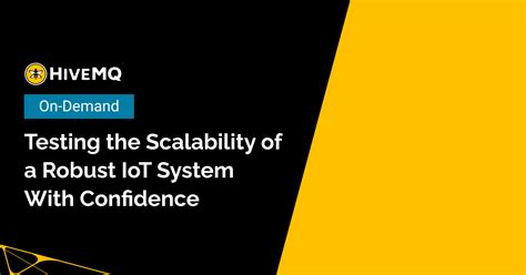 Testing The Scalability Of A Robust Iot System With Confidence
