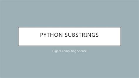 Python Substrings Ppt