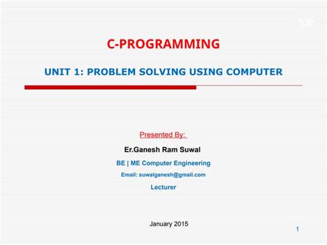Unit 1 Problem Solving Using Computer Ppt