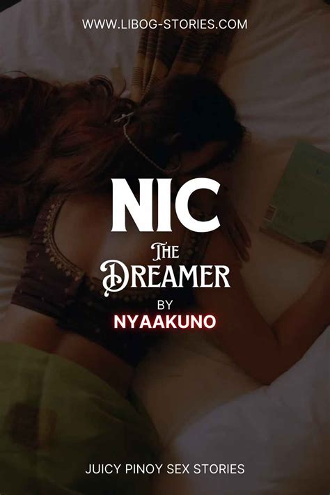 Read Nic The Dreamer Ch5 Pinoy Sex Stories