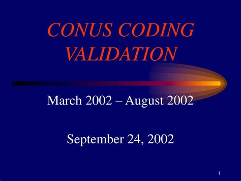 Ppt Conus Coding Validation Powerpoint Presentation Free Download Id 240475