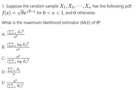 solved 1 suppose the random sample x1 x2 ⋯ xn has the