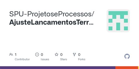 Github Spu Projetoseprocessos Ajustelancamentosterrenosbenfeitoriasv1 0