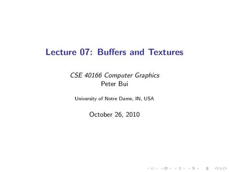 pdf lecture 07 buffers and texturespbui teaching cse 40166 fa10