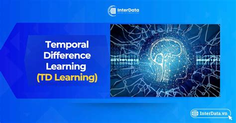 Temporal Difference Learning Là Gì Td Learning Trong Aiml A Z