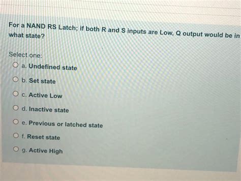solved for a nand rs latch if both r and s inputs are low