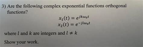 solved 3 are the following complex exponential functions