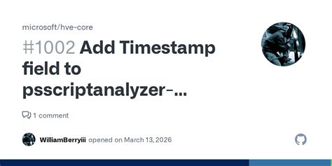 Add Timestamp Field To Psscriptanalyzer Summaryjson Output · Issue
