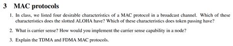 Solved MAC Protocols In Class We Listed Four Desirable Chegg