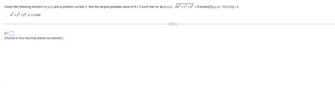 solved given the following function f x y z and a positive
