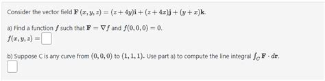 Solved Consider The Vector Field Chegg