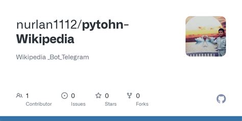 Github Nurlan1112pytohn Wikipedia Wikipedia Bottelegram
