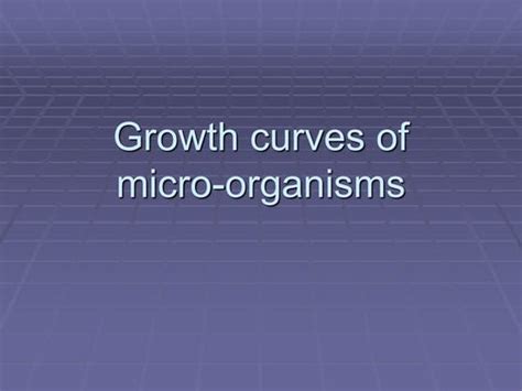 Bacterial Growth Diauxic Growth Synchronous Growth And Continuous Growth Ppt