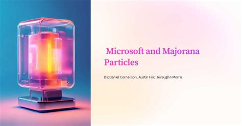Microsoft Majorana Particles