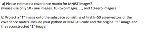 Solved A Please Estimate A Covariance Matrix For Mnist