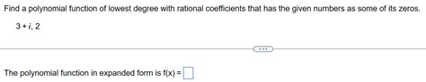 solved find a polynomial function of lowest degree with
