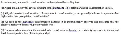 In Carbon Steel Martensitic Transformation Can Be Achieved By Cooling