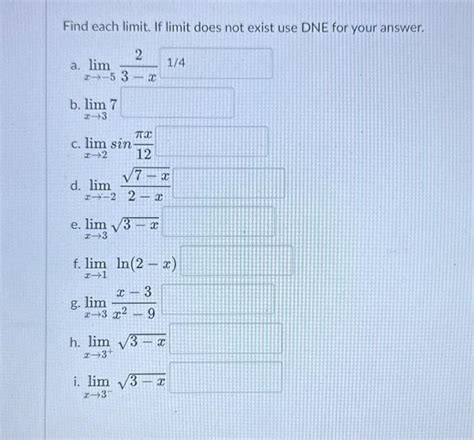 Solved Find Each Limit If Limit Does Not Exist Use Dne For