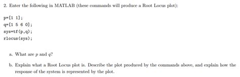 Solved 2 Enter The Following In MATLAB These Commands Will Chegg Com