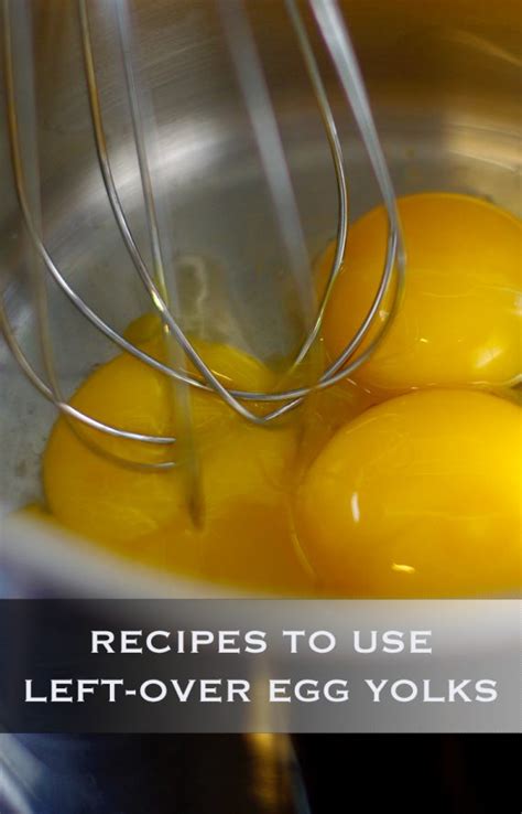 Recipes To Use Leftover Egg Yolks Seasons And Suppers