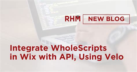 Integrate Wholescripts In Wix With Api Using Velo