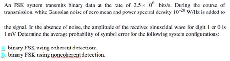 Solved An Fsk System Transmits Binary Data At The Rate Of