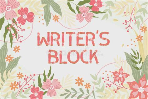 Inspiration Showing Sign Writer S Block Business Approach Condition Of Being Unable To Think Of