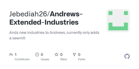 Github Jebediah26andrews Extended Industries Ands New Industries To Andrews Currently Only